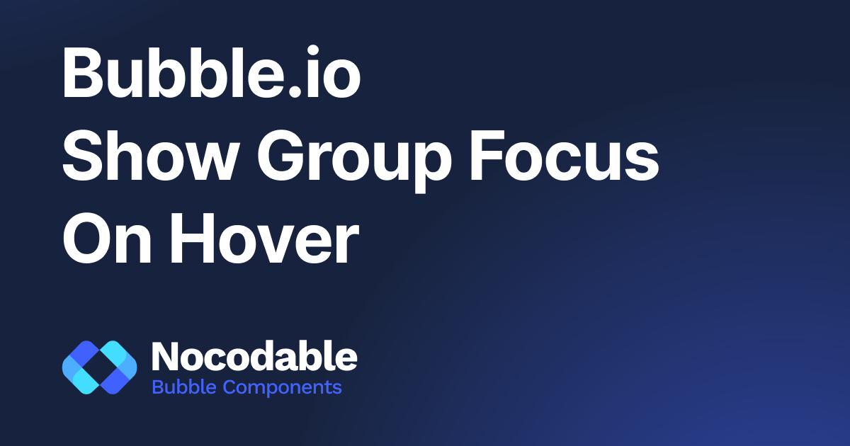 Nocodable - Bubble.io Components Library